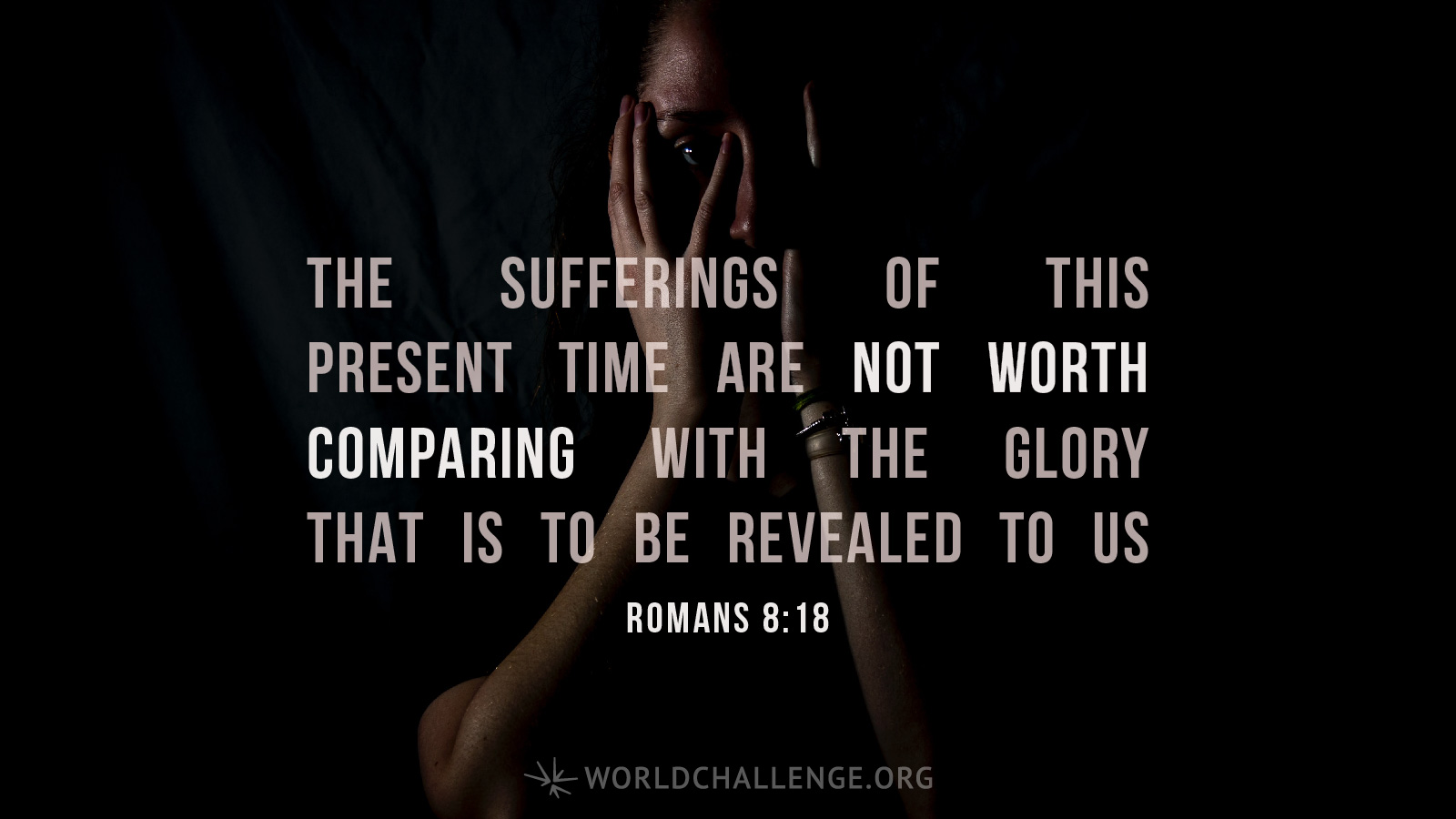 Romans 8 18 World Challenge Romans 8 18 World Challenge