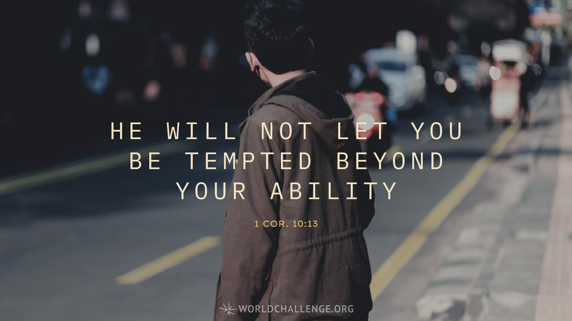 1 Corinthians 10:13 | worldchallenge.org