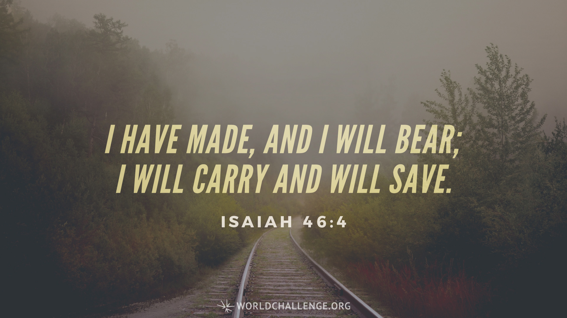 Isaiah 46 4 World Challenge